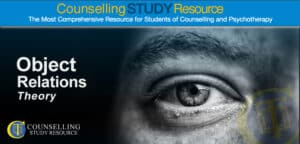 Object Relations Theory • Counselling Tutor