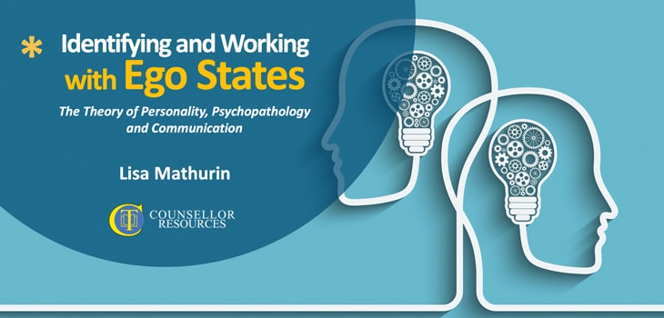 Identifying and Working with Ego States • Counselling Tutor