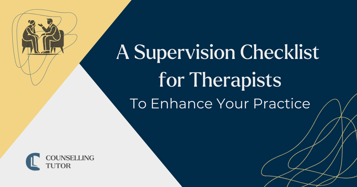A Supervision Checklist for Therapists: Enhance Your Practice ...