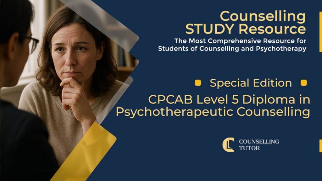 CPCAB Level 5 Diploma in Psychotherapeutic Counselling • [Podcast for ...