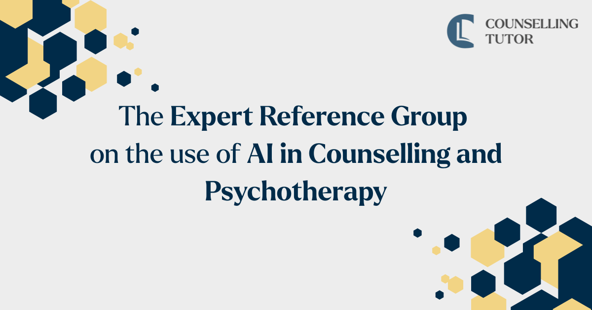 The Expert Reference Group on the use of AI in Counselling and ...