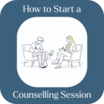 How to Start a Counselling Session: A Practical Guide for Therapists ...